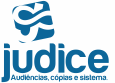 Judice - Audiências, Cópias e Sistema